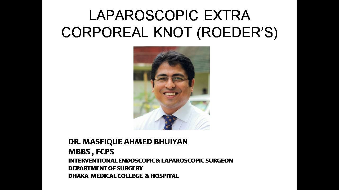 LAPAROSCOPIC EXTRA CORPOREAL KNOT(ROEDER) - YouTube