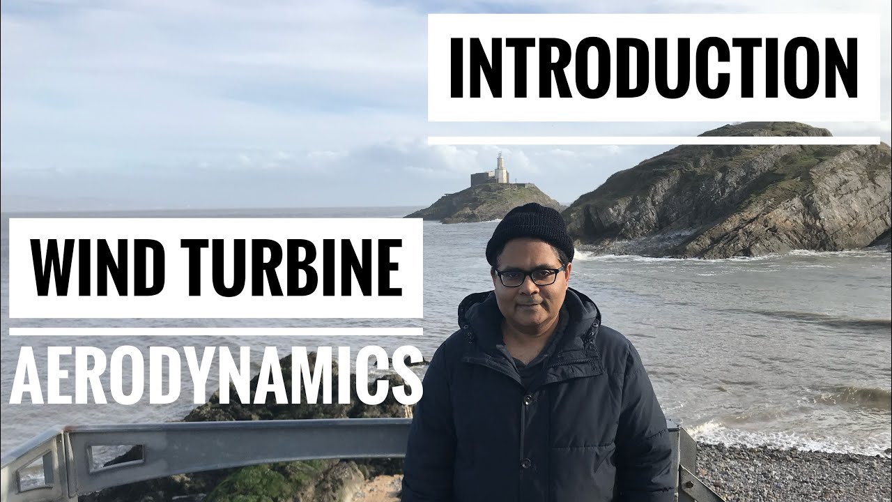Wind Turbine Aerodynamics: Lecture 1, Introduction, Flow Field, Climate ...