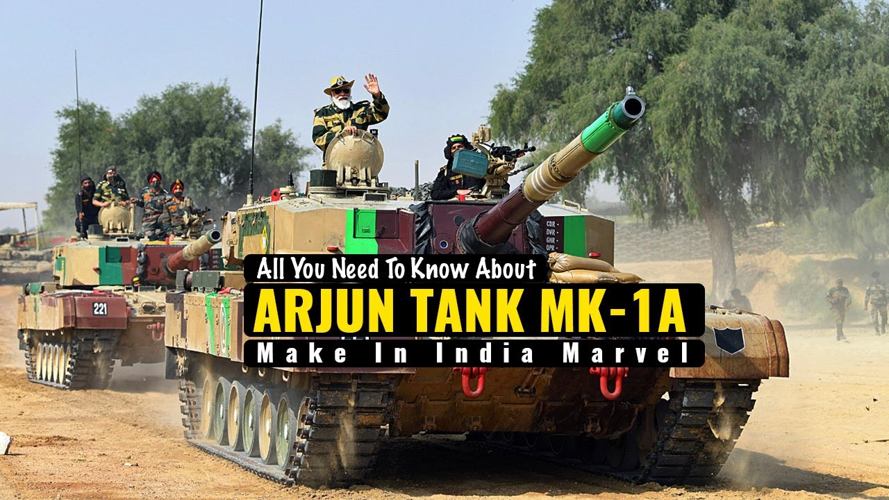 All You Need To Know About Arjun Tank MK-1A | Aatma Nirbhar Bharat Defense - YouTube