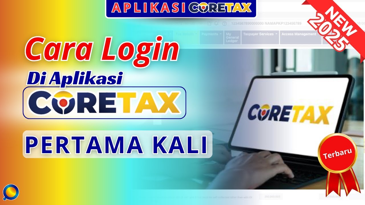 Cara Login Coretax Pertama Kali | Cara Daftar Coretax | Cara Masuk ke ...