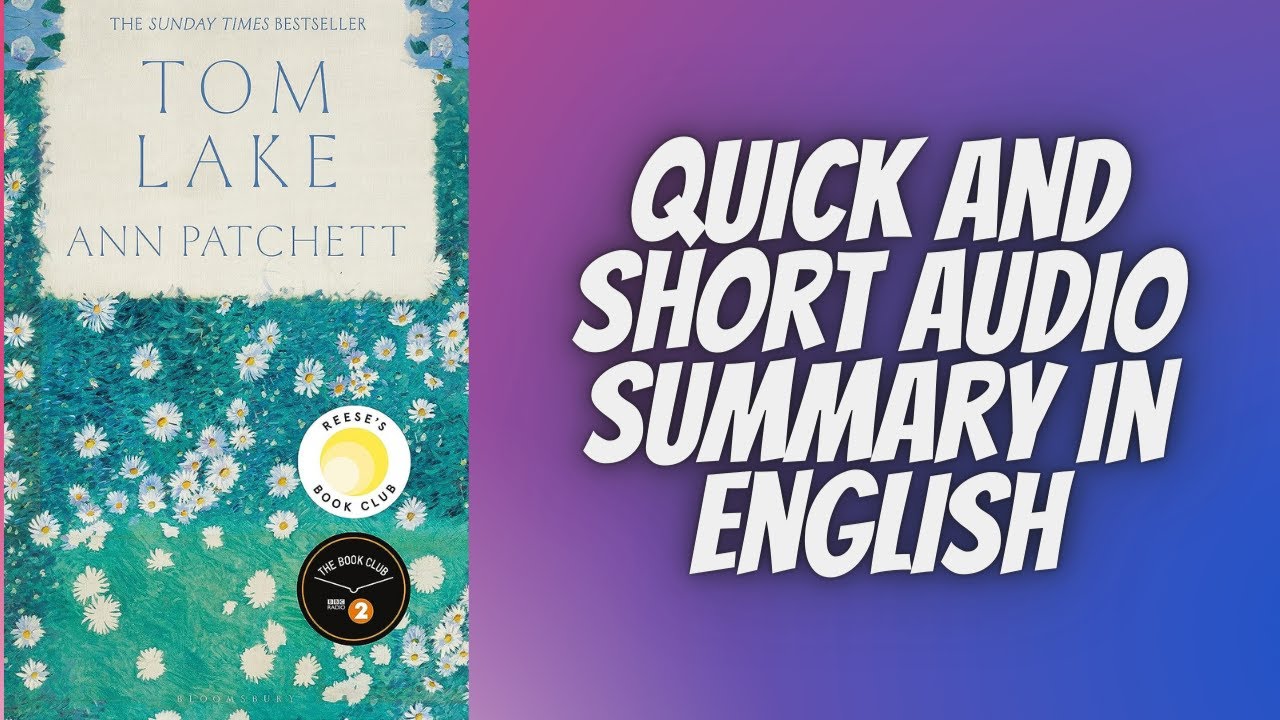 Tom Lake by Ann Patchett: Audio Summary In English - YouTube