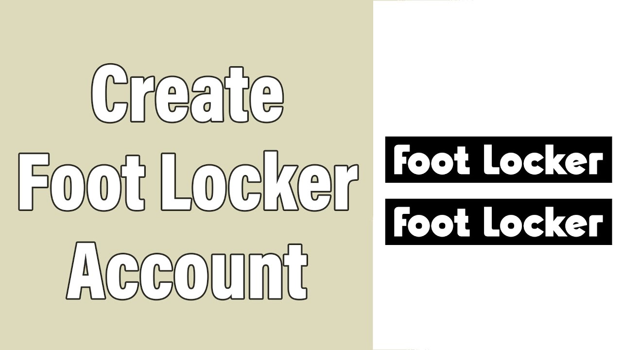 Create Foot Locker Account 2022 | FootLocker.com Account Registration ...