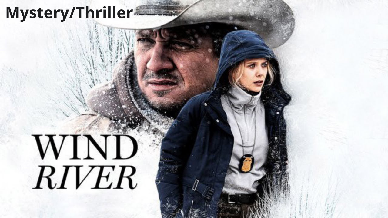 Wind River (2017) Full Movie Explained In Hindi | Mystery/Thriller ...