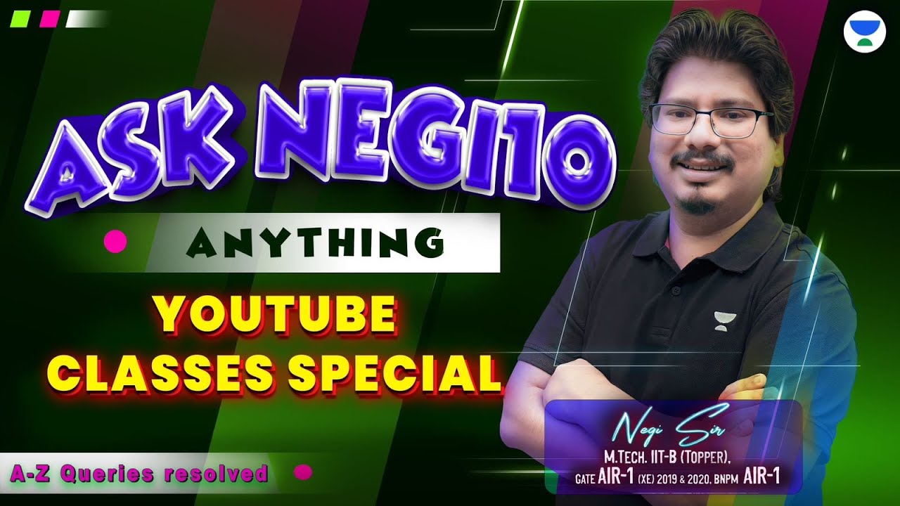 Ask NEGI10 Anything | YouTube Classes Special | Must Watch | Devendra Singh Negi - YouTube