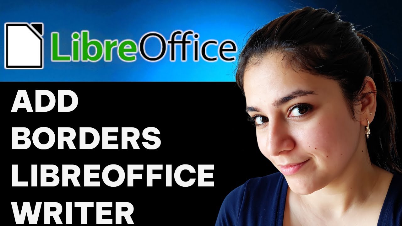 How to Add Borders in LibreOffice Writer - YouTube
