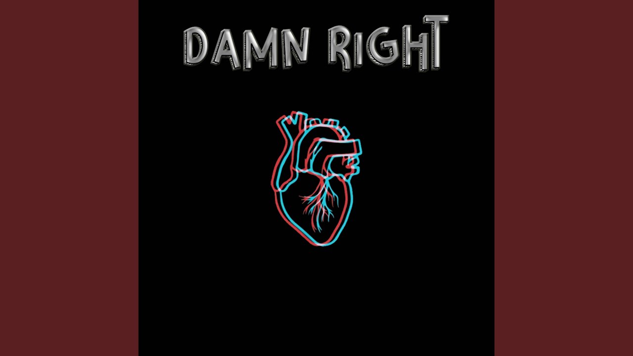 Damn Right - YouTube