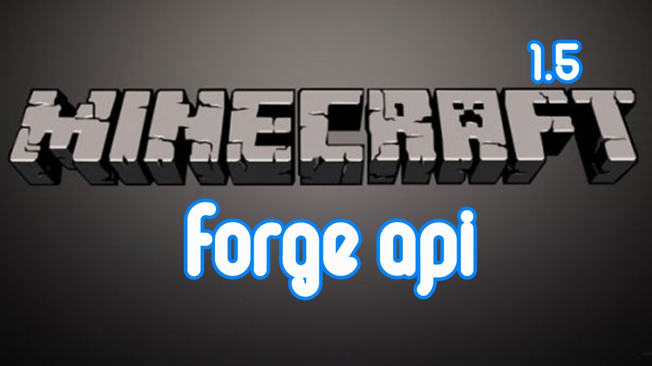 Como Instalar Forge API en Minecraft 1.5 - YouTube