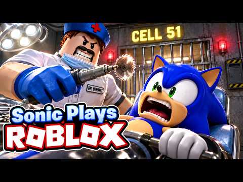 Sonic Plays....ROBLOX Escape the Evil Dentist