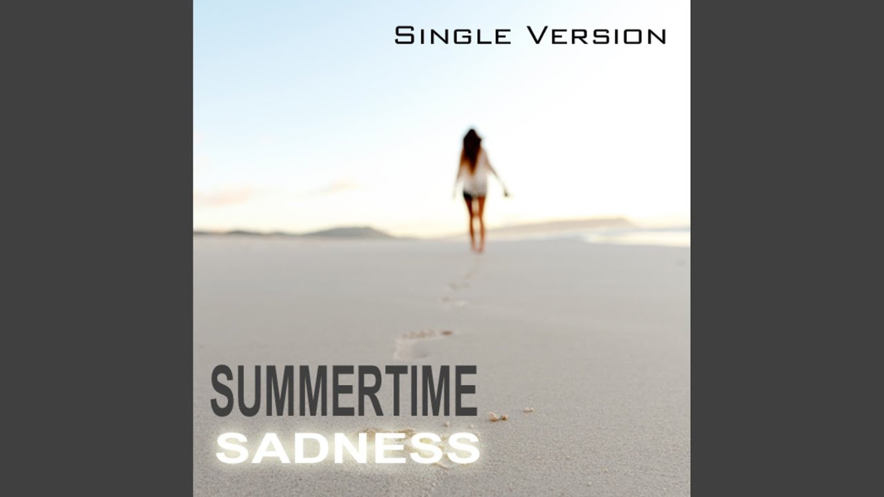 Summertime Sadness (Single Version) - YouTube