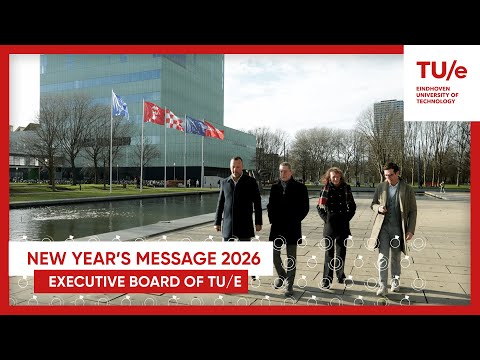 New Year’s Message 2026 | Executive Board of TU/e