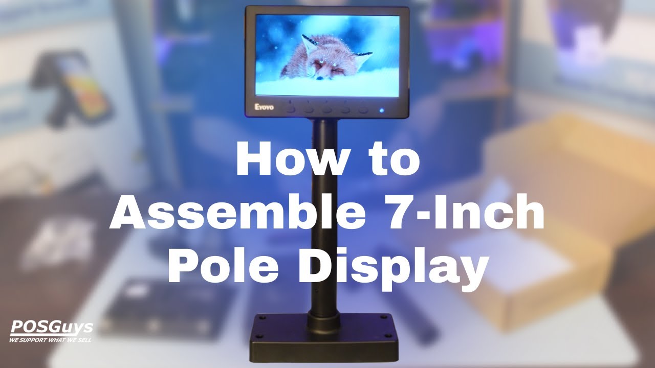 How to Assemble Your POSGuys 7-Inch Pole Display Kit - YouTube