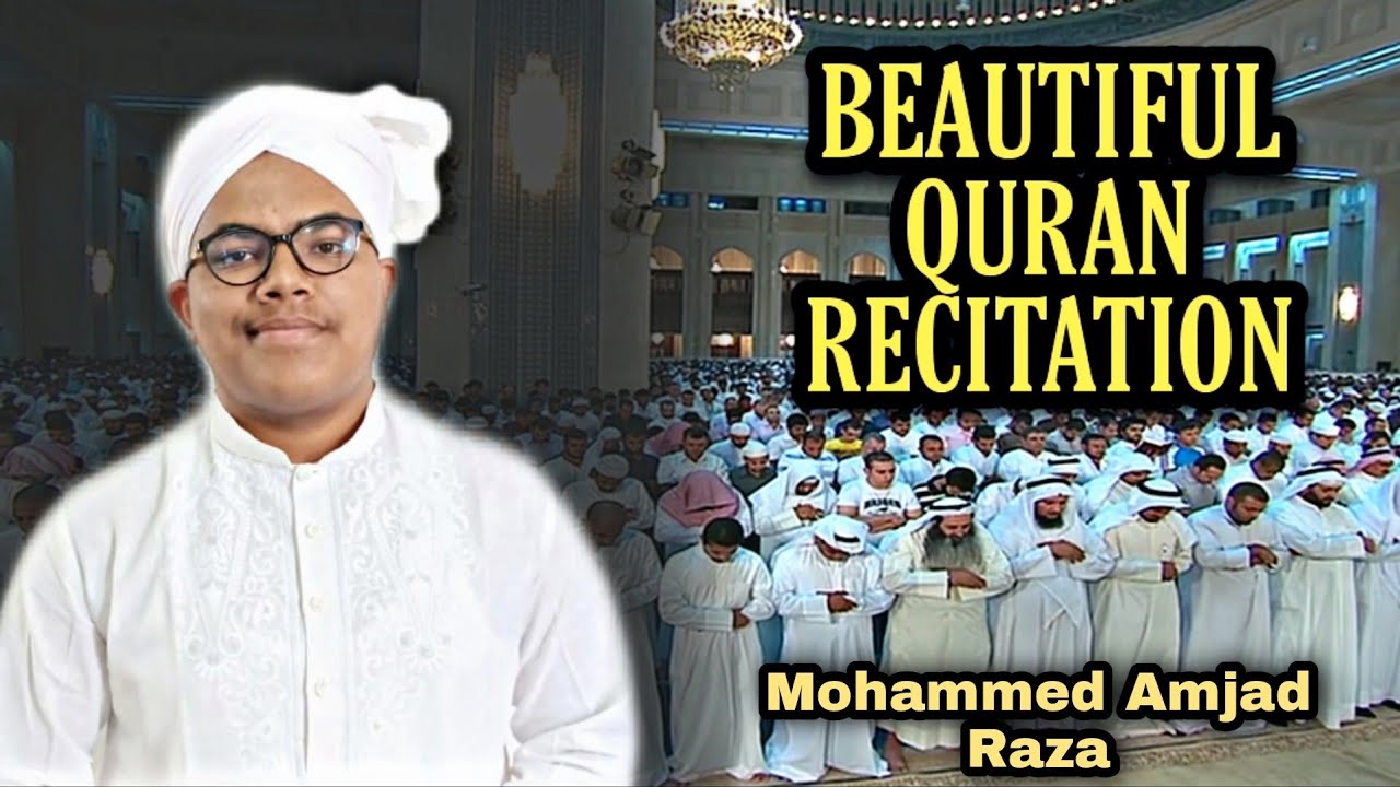 Beautiful Quran Recitation Surah Al Munafiqoon Last Rukoo Mohammed Amjad Raza