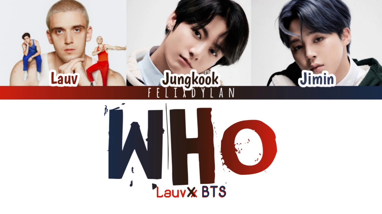 LAUV ft BTS - WHO [ Color Coded Lyrics ] - YouTube