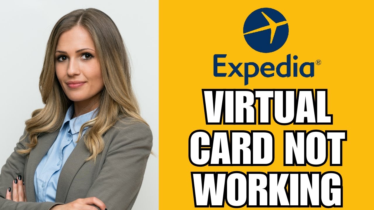 How To Fix Expedia Virtual Card Not Working - YouTube