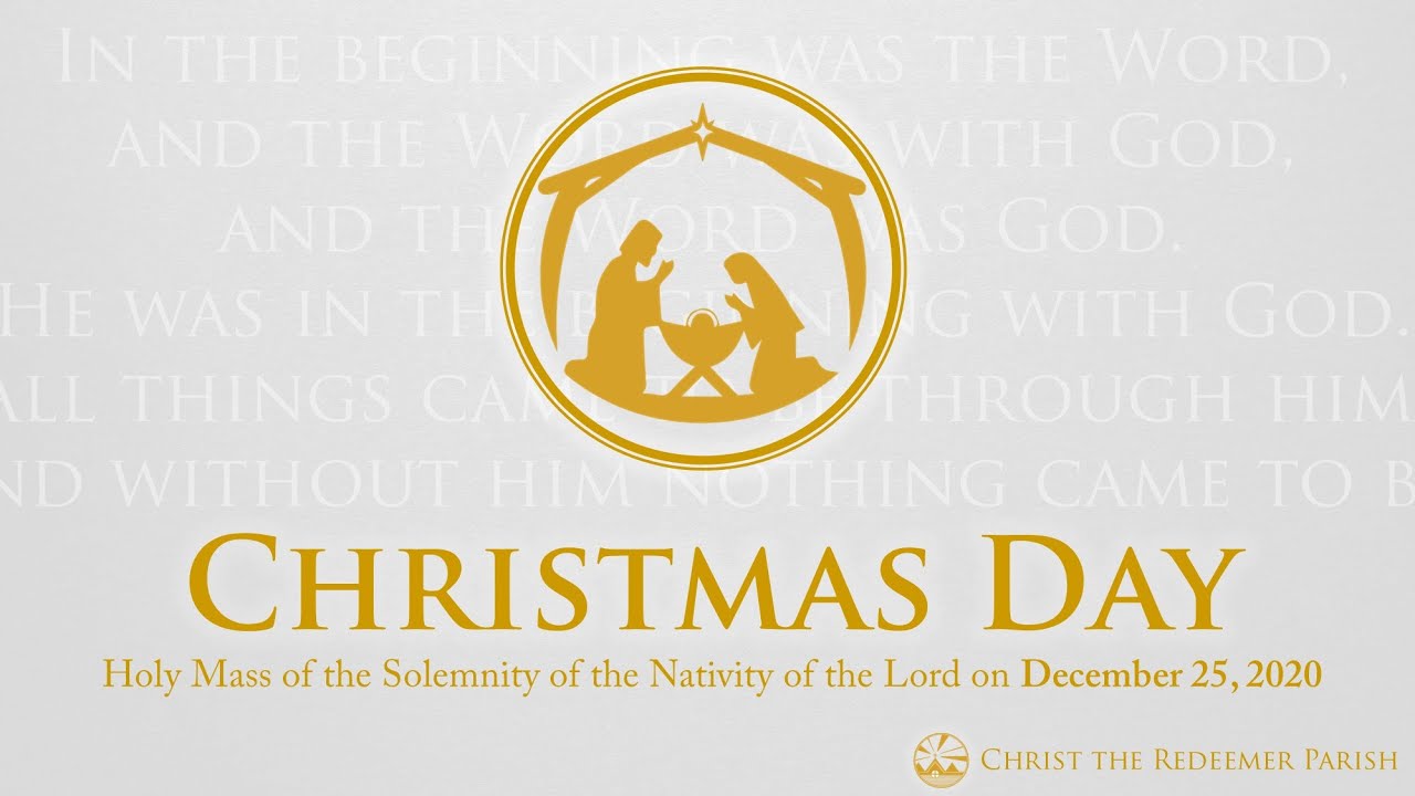 Christmas Day - Holy Mass on December 25, 2020 (10:00AM) - YouTube