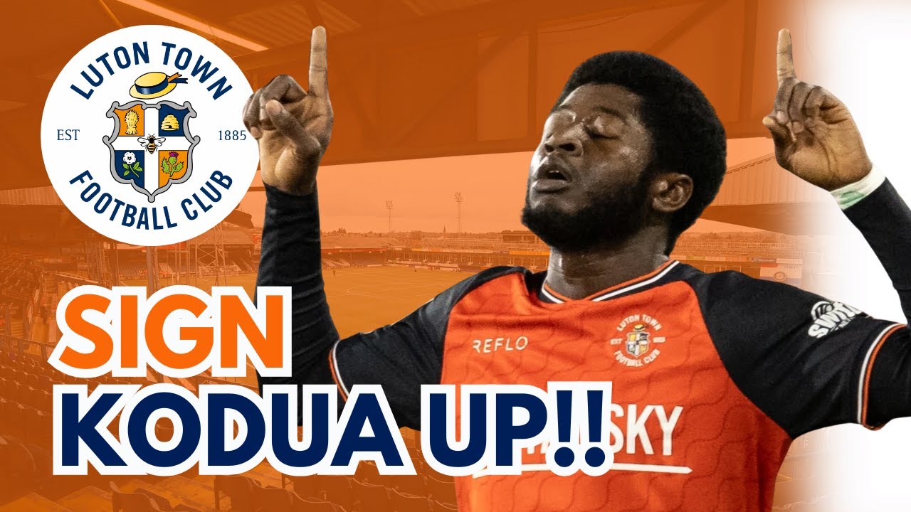 'Gideon Kodua Can Get Us Promotion' | Luton Fans Demand Signing! - YouTube