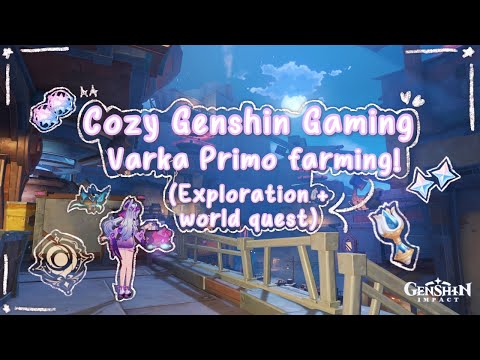 Primo farming for Varka! 𐙚 Cozy Genshin Gaming Vlog ⋆.˚ ☾⭒.˚