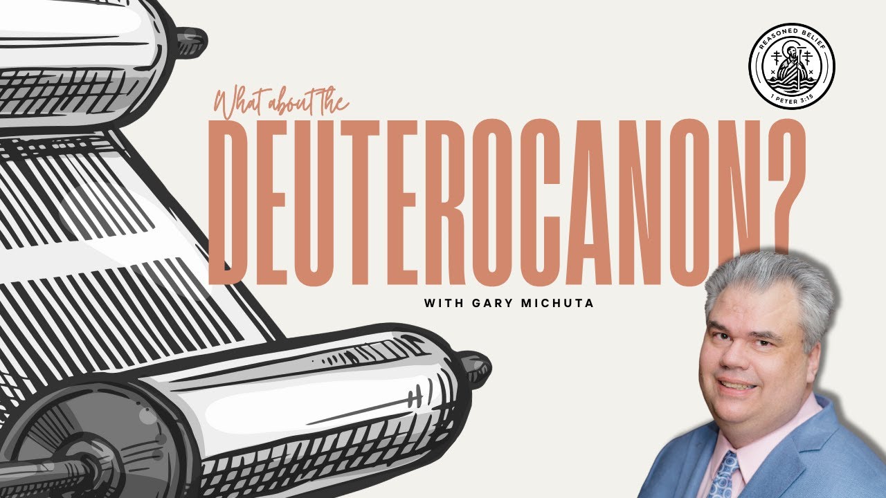What About The Deuterocanon? - With Gary Michuta - YouTube