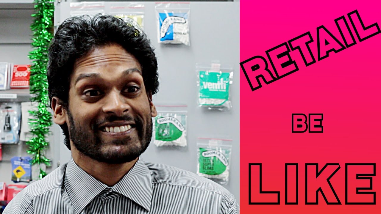 Retail Be Like - YouTube