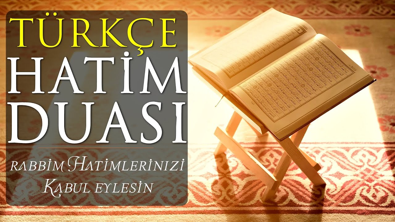 Hatim Duası / En Güzel Türkçe Hatim Duası (Abdulkerim Tiryaki) - YouTube