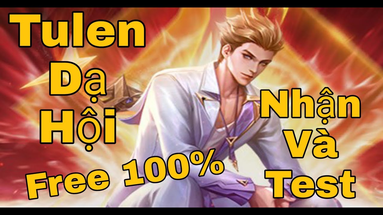 Liên Quân | Nhận Và Test Skin Tulen "Dạ Hội" Và Build Đồ Build Ngọc ...