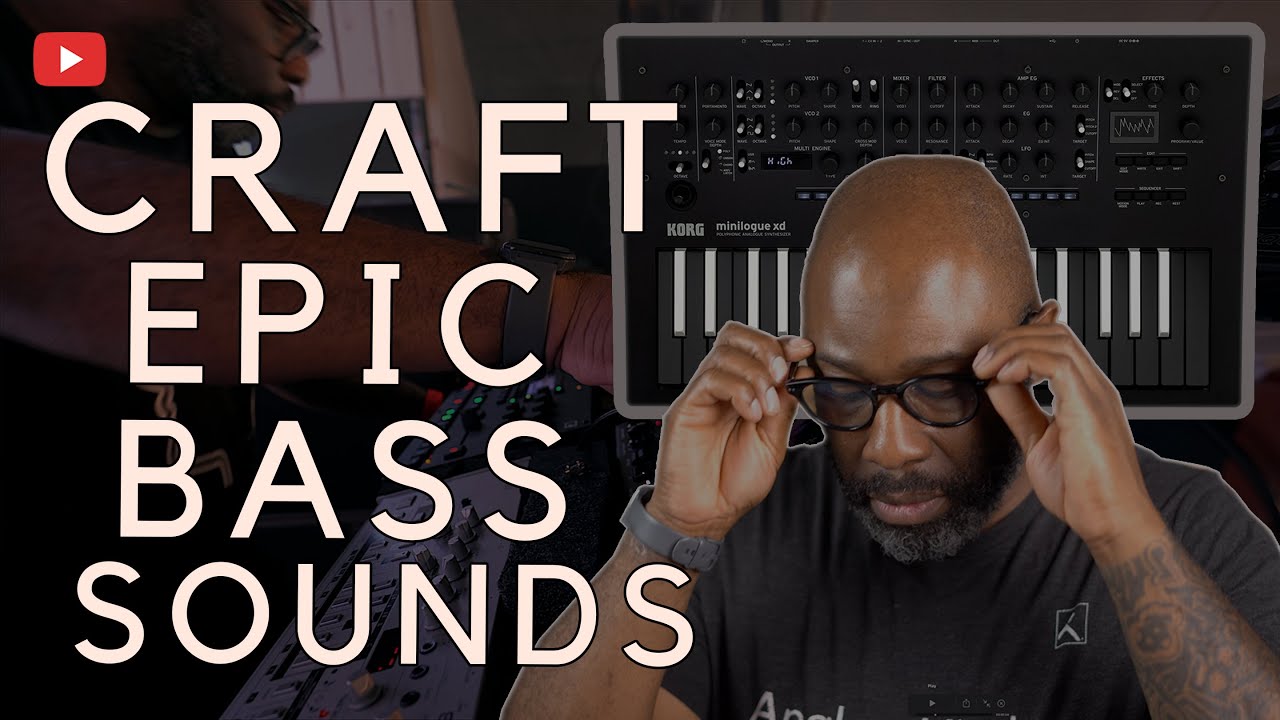 How To Craft Epic Bass Sounds From Scratch | Minilogue XD - YouTube