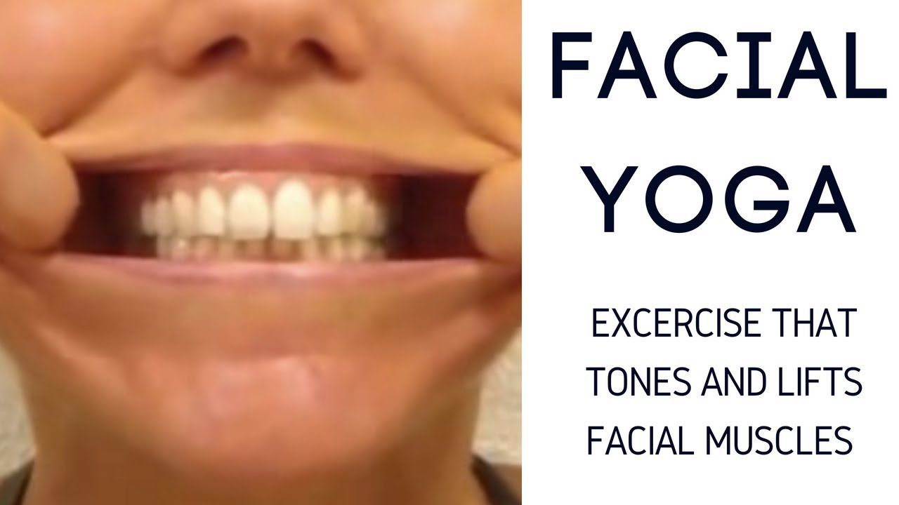 Facial Yoga and Exercises [[ Facial Toning Exercise for Women and Men ...