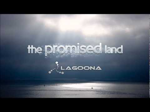 The Promised Land - Lagoona - YouTube