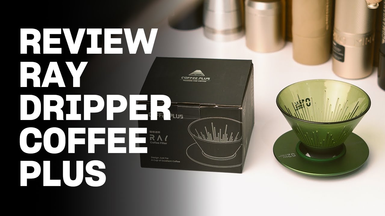 REVIEW RAY DRIPPER BY COFFEE PLUS - YouTube