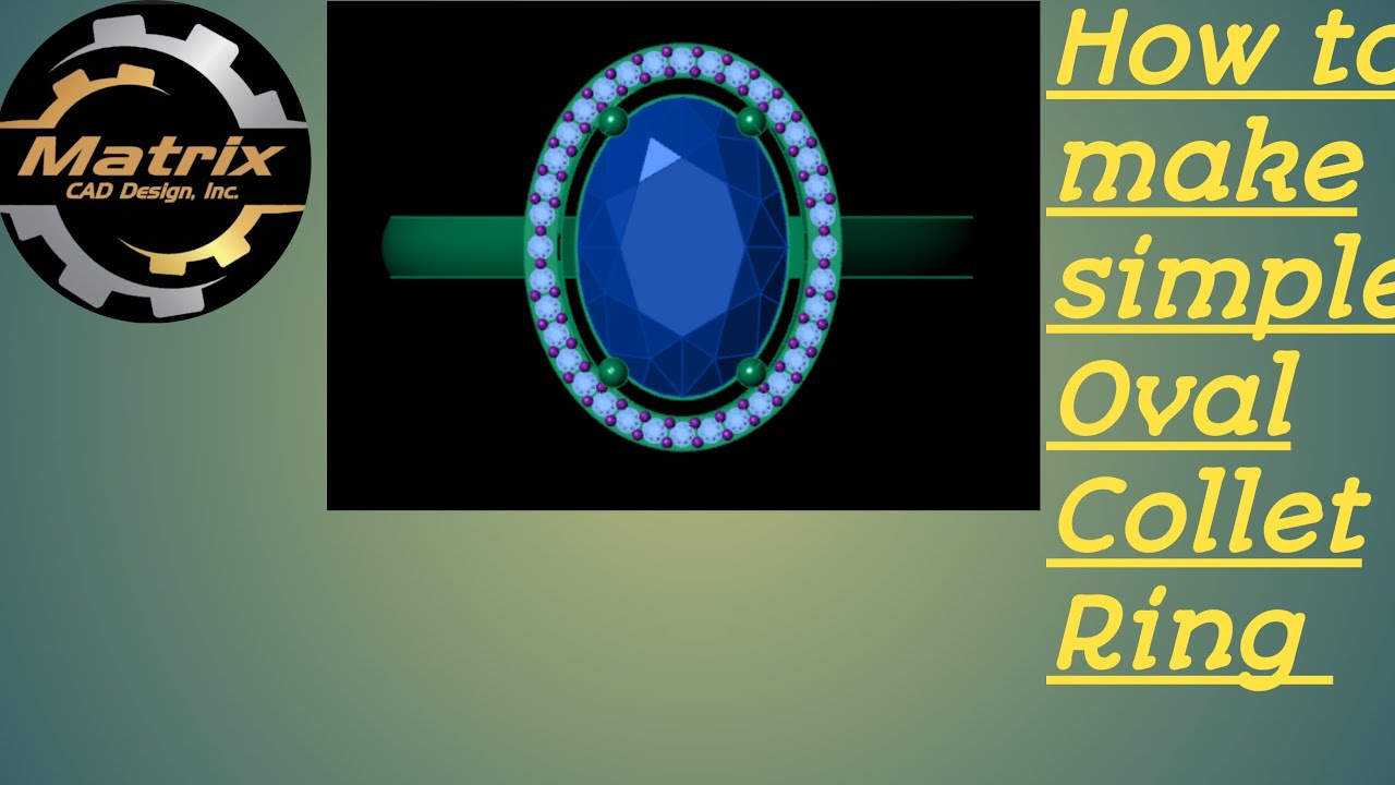 How to make Simple Oval Collet Ring on Matrix design|Simple Oval Collet ...