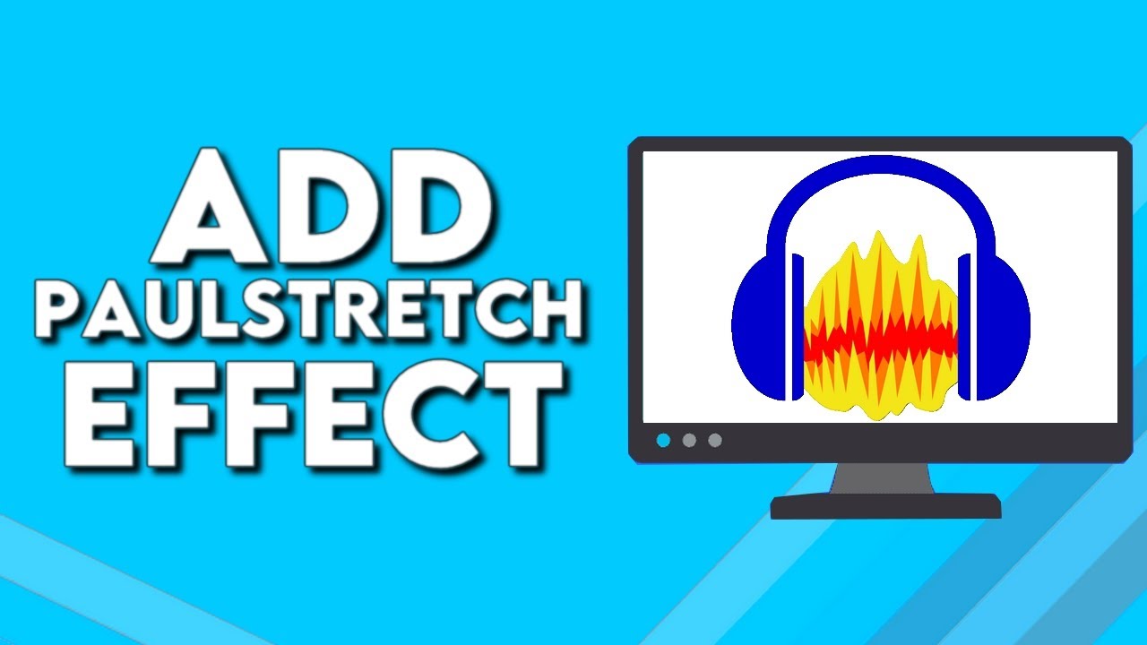 How To Add Paulstretch Effect To Your Voice Audio on Audacity - YouTube