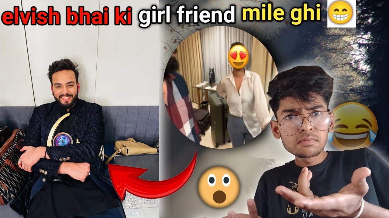 elvish bhai ki gf mile ghi 😁!! #elvishyadav !! Dinesh Raja !! - YouTube
