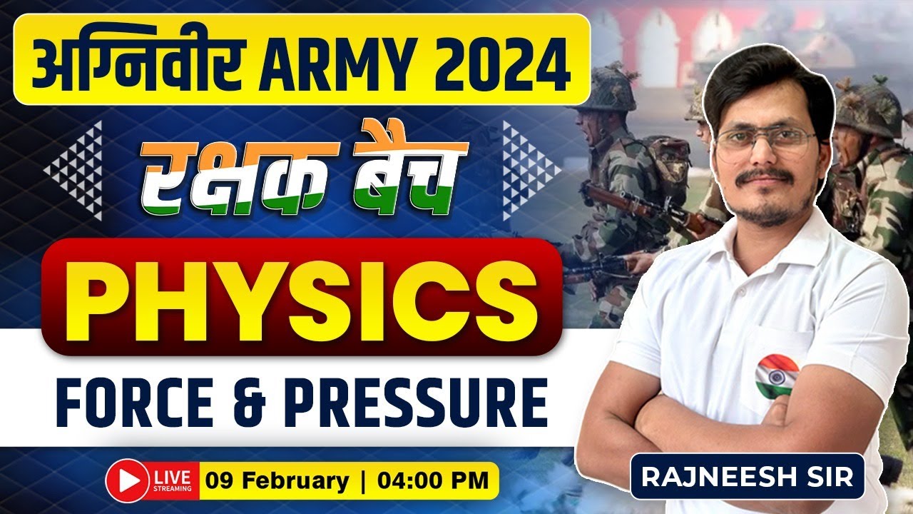 ARMY 2024 | Physics : Force & Pressure, बल एवं दाब #5, ARMY GD/CLERK/TECH, ARMY Science Rajneesh ...