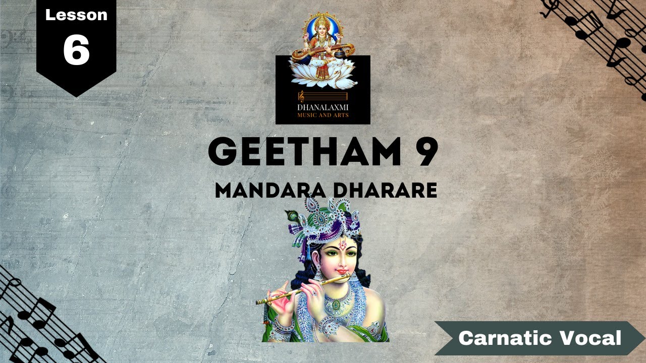 Geetham 9 – Mandara Dharare | Kamboji Ragam | Carnatic music lessons ...
