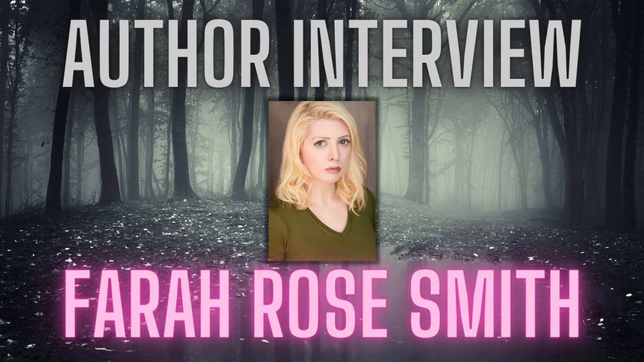 Author Interview: Farah Rose Smith (Of One Pure Will) - YouTube