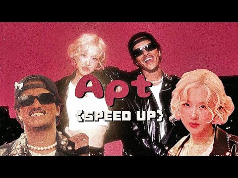 Apt | ROSE and Bruno Mars | speed up - YouTube