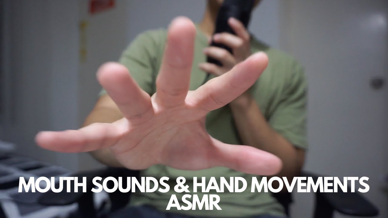 ASMR Mouth Sounds & Hand Movement Visuals - YouTube