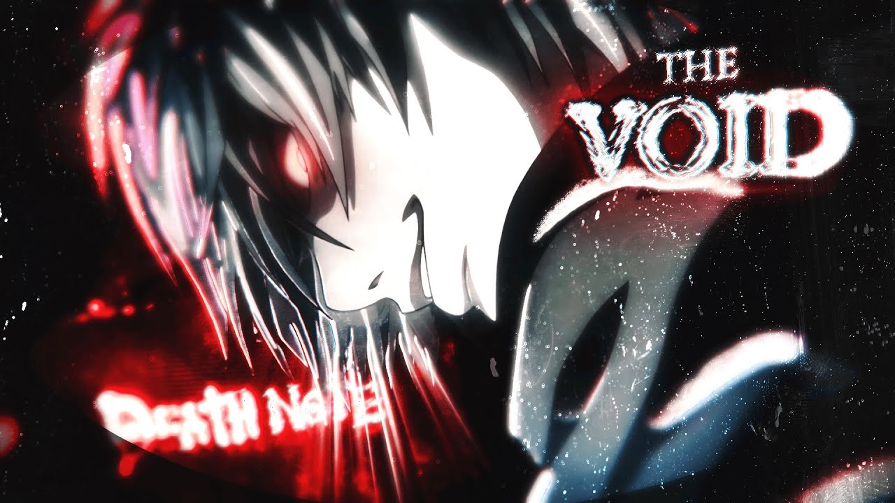 "THE VOID" Light Yagami (4K) - YouTube