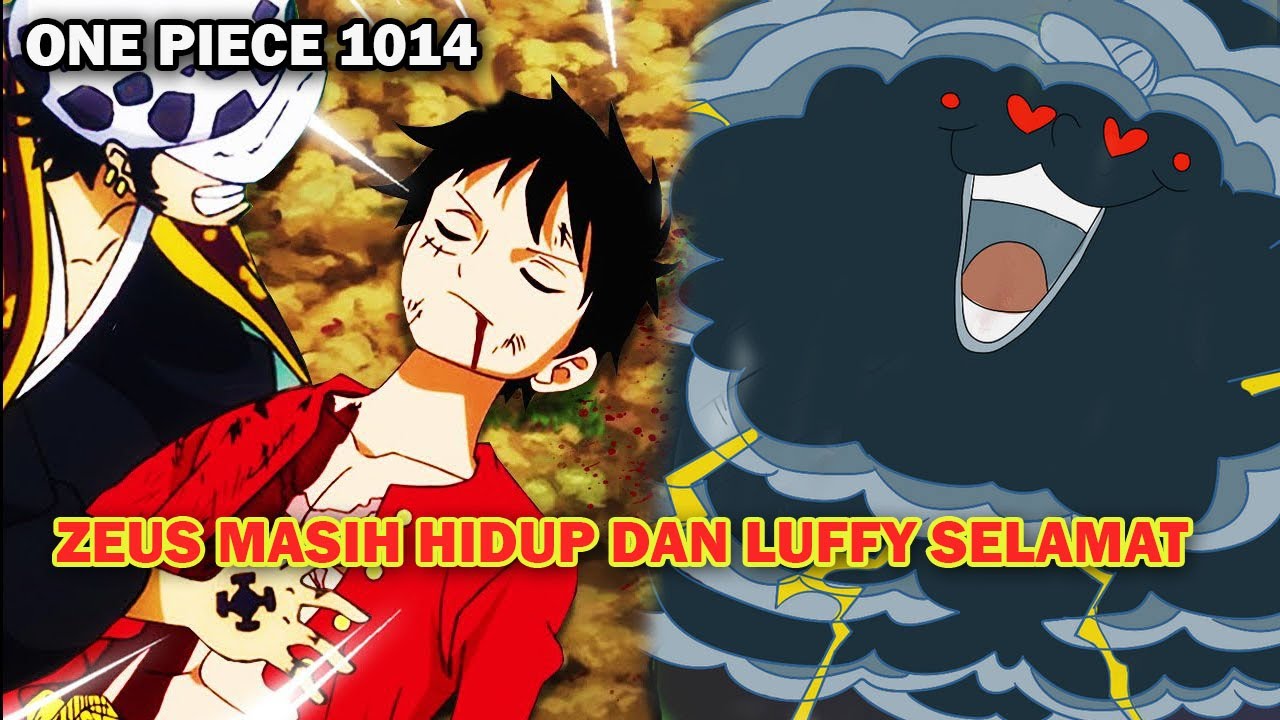 OP 1014 !! LUFFY SELAMAT DARI MAUT DAN ZEUS RUPANYA MASIH HIDUP KARNA ...