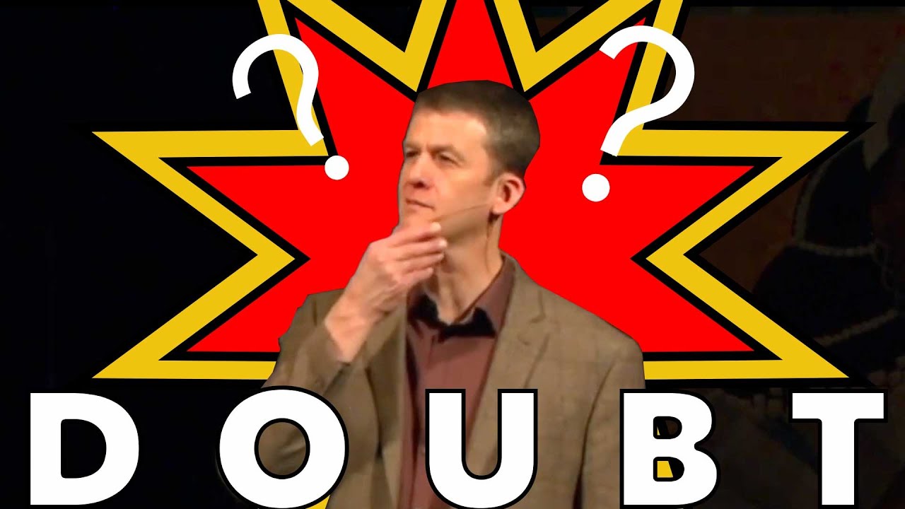 Why do we doubt? - YouTube
