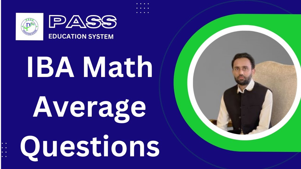 IBA Math Average Questions I IBA Math Past Papers I IBA Entry Test ...