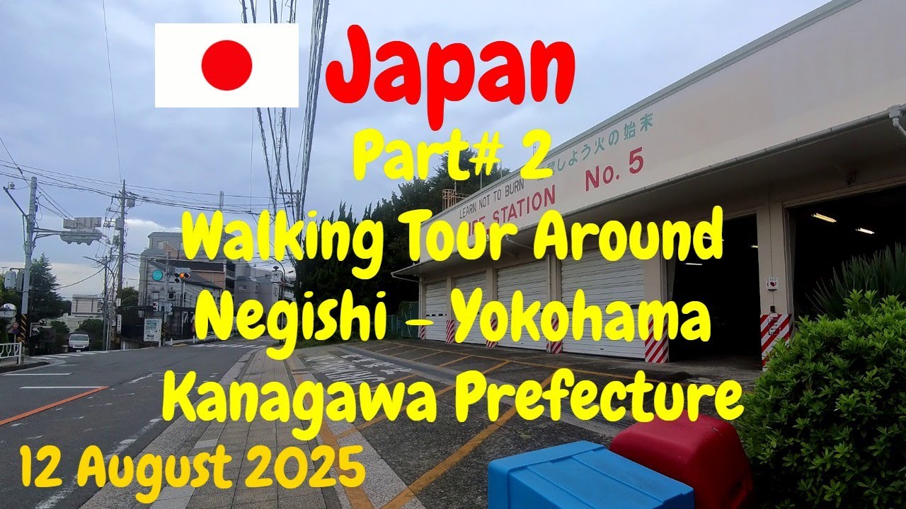 Walking Tour Around Negishi Part# 2 - Yokohama - Kanagawa Prefecture ...