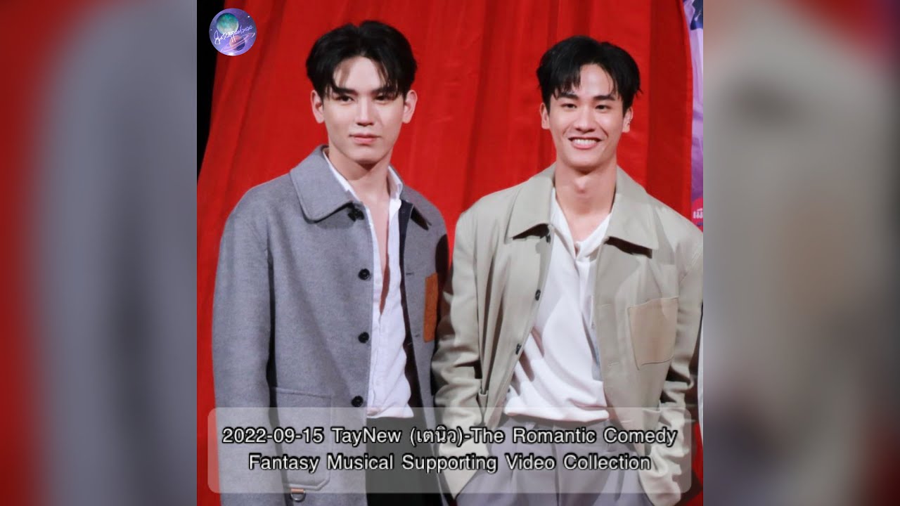 2022-09-15 TayNew (เตนิว)-The Romantic Comedy Fantasy Musical ...