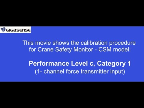 Calibration of the Crane Safety Monitor – CSM, Model Performance Level ...