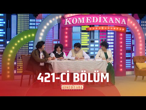 Komedixana  421-ci Bölüm 01.03.2025