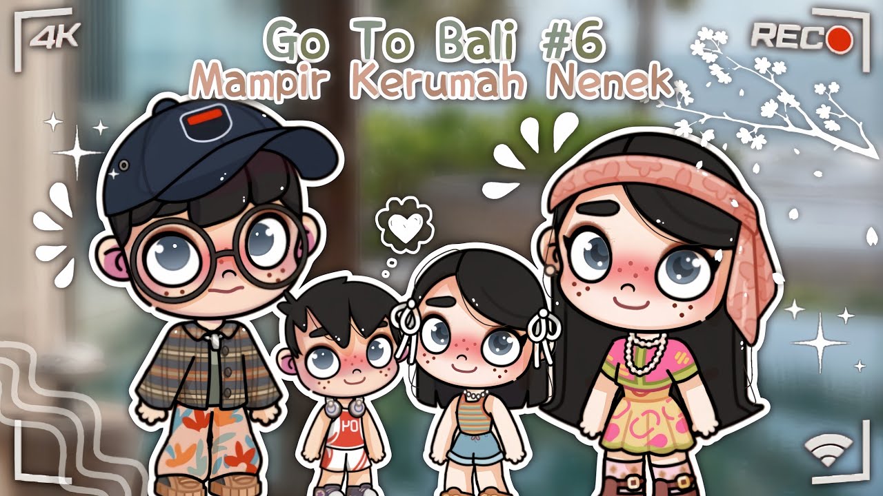 DRAMA AVATAR WORLD | GO TO BALI # END | BIG K FAMILY | AESTHETIC | CUTE ...