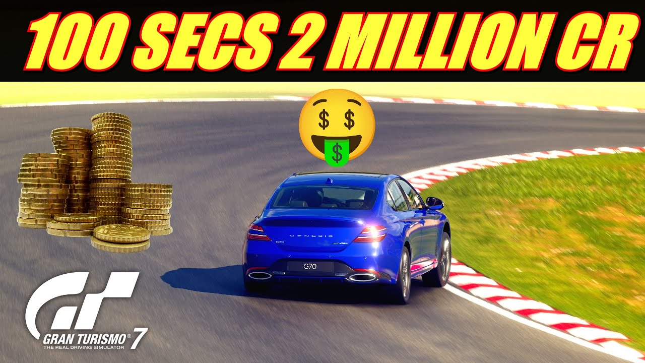 Gran Turismo 7 - 2 Million Credits in 100 Seconds - Full Guide - YouTube