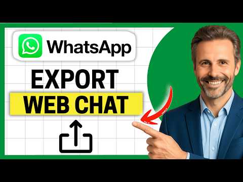 How to Export WhatsApp Web Chat [Easy Guide]