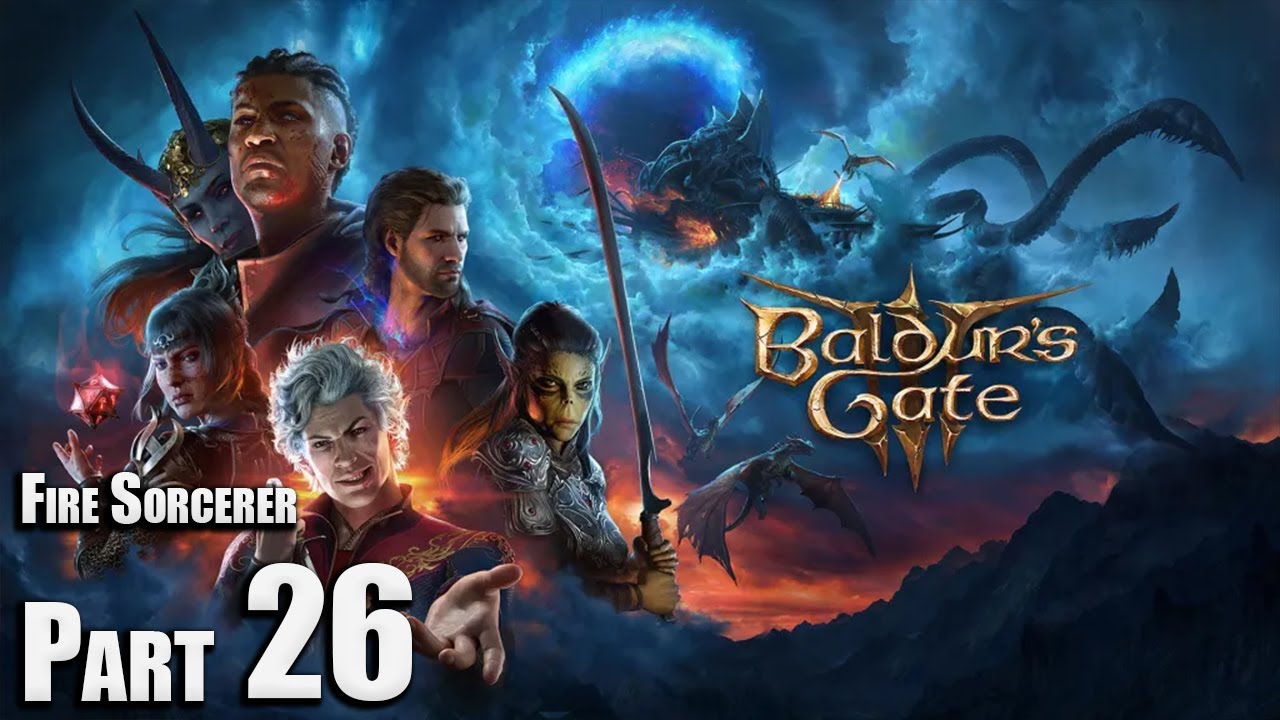 Baldur's Gate 3 Tactician (Fire Sorcerer) Part - 26 (Full Game ...