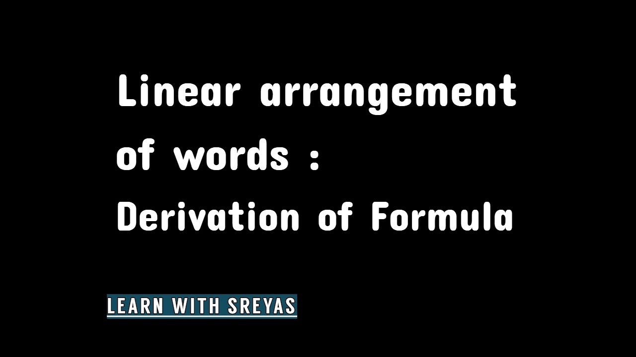 Linear arrangements of words with letters repeating : Derivation of the ...